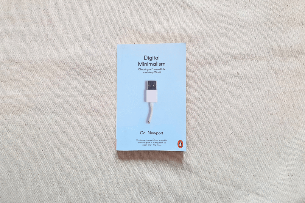 Digital Minimalism by Cal Newport: 5 Lessons to Tame Technology